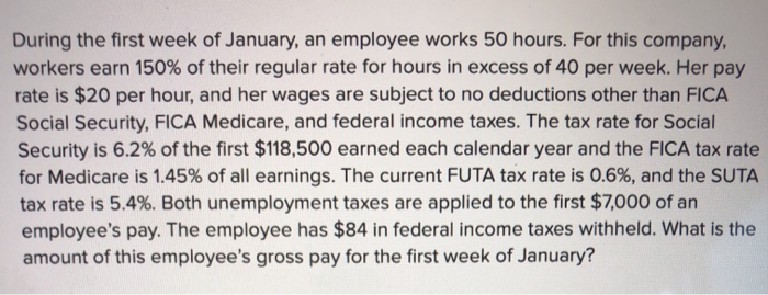 Solved During the first week of January, an employee works | Chegg.com