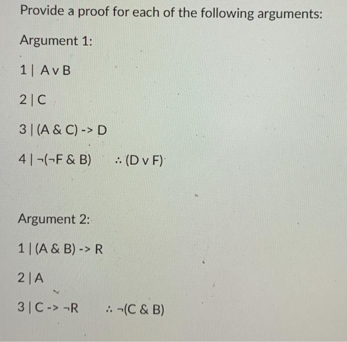 Solved Provide a proof for each of the following arguments: | Chegg.com
