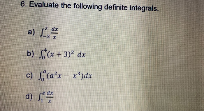 Solved 6. Evaluate the following definite integrals. a) sa | Chegg.com