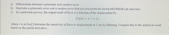 Solved a) Differentiate between systematic and random error. | Chegg.com