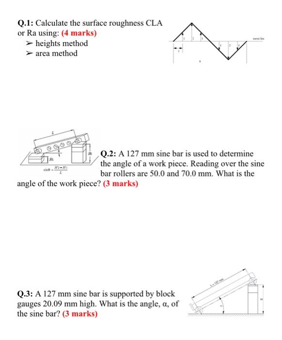 Solved Q.1: Calculate the surface roughness CLA or Ra using: | Chegg.com