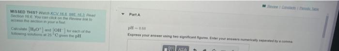 Solved MISSED THIS? Watch KCV.16.6 ME163 Read Section 166 | Chegg.com