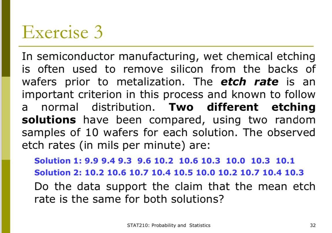 Solved In semiconductor manufacturing, wet chemical etching | Chegg.com