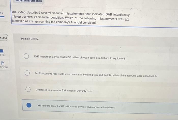 The video describes several financial misstatements | Chegg.com