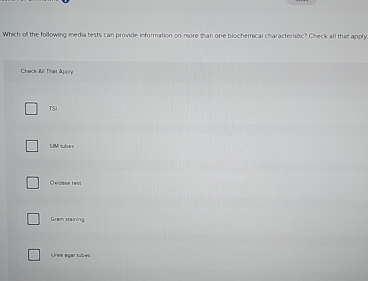 Solved Which of the following media tests can provide | Chegg.com