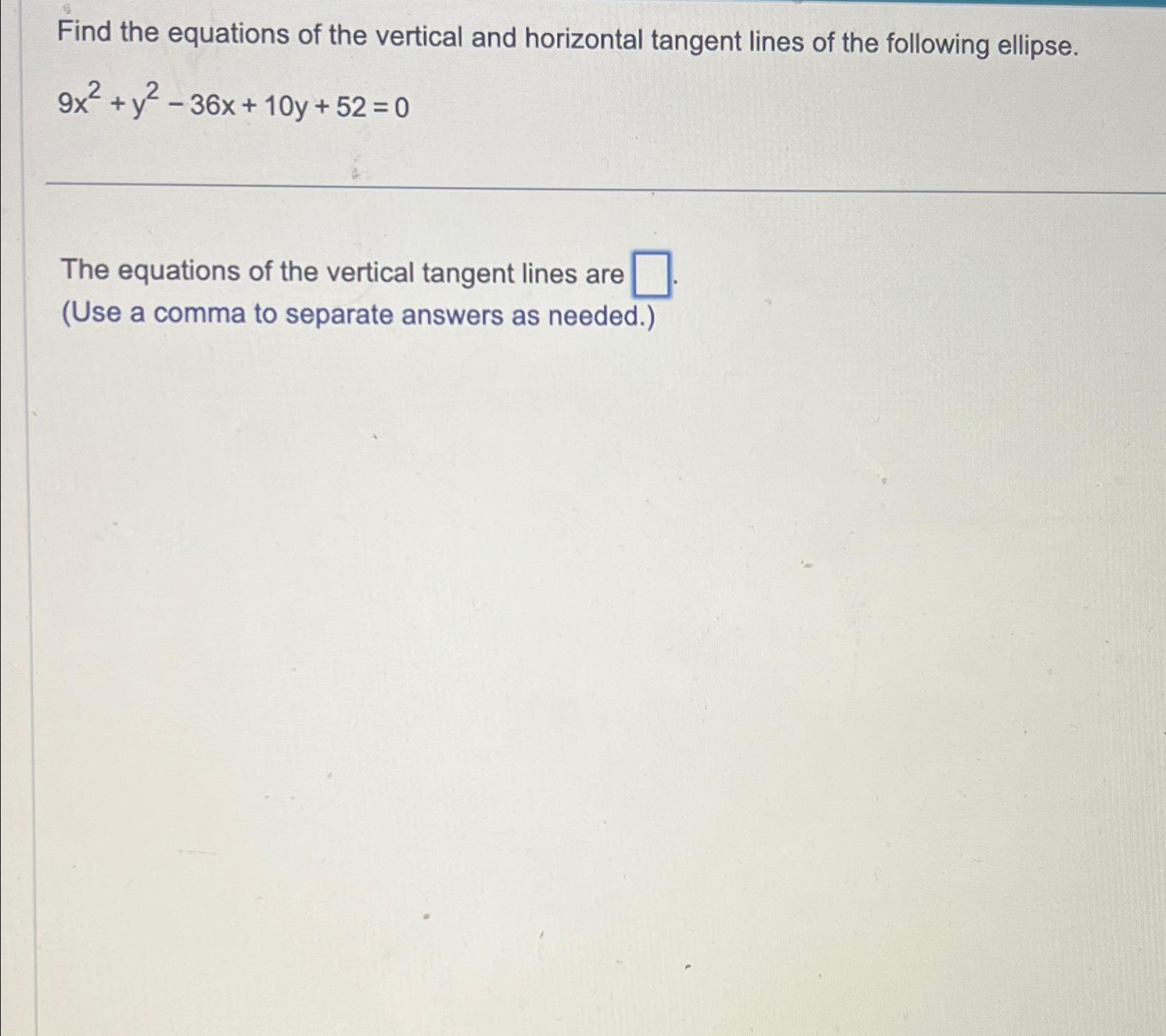 Solved Find the equations of the vertical and horizontal | Chegg.com