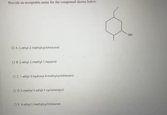 Solved Provide an acceptable name for the compound shown | Chegg.com
