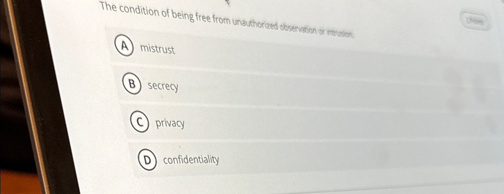 Solved The condition of being free from unauthorized | Chegg.com