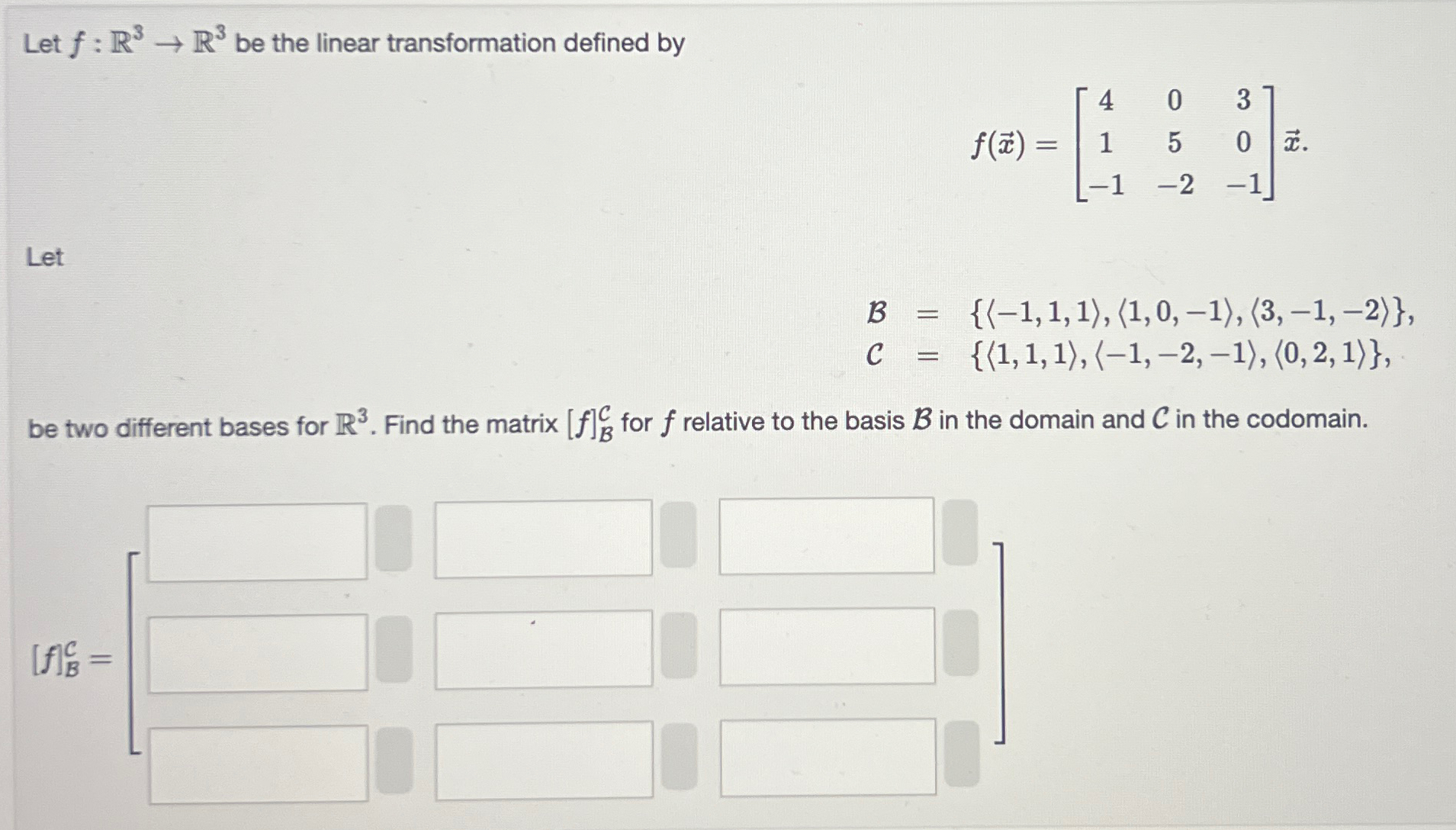 Let f:R3→R3 ﻿be the linear transformation defined | Chegg.com