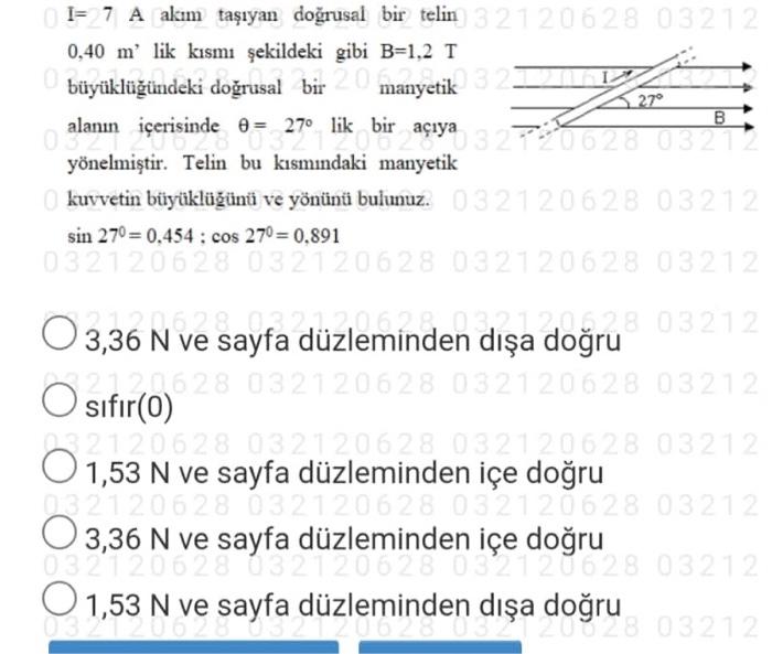 Solved I=7 A akrm taşıyan doğrusal bir telin 0,40 m ' lik | Chegg.com