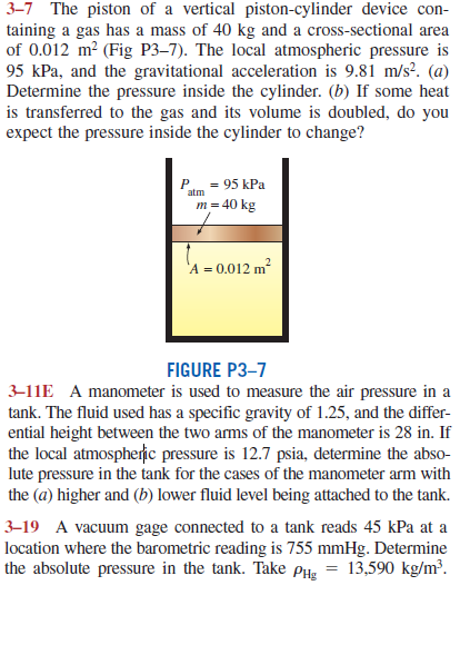 Solved 3-7 The piston of a vertical piston-cylinder device | Chegg.com