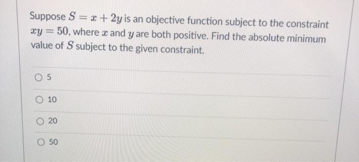 Solved Suppose S = x + 2y is an objective function subject | Chegg.com