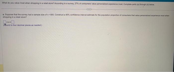 Solved What do you value most whien shopping in a retail | Chegg.com