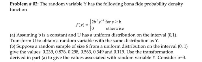 Solved Problem \# 02: The random variable Y has the | Chegg.com