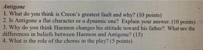 just these 4 questions about the story "Antigone" | Chegg.com
