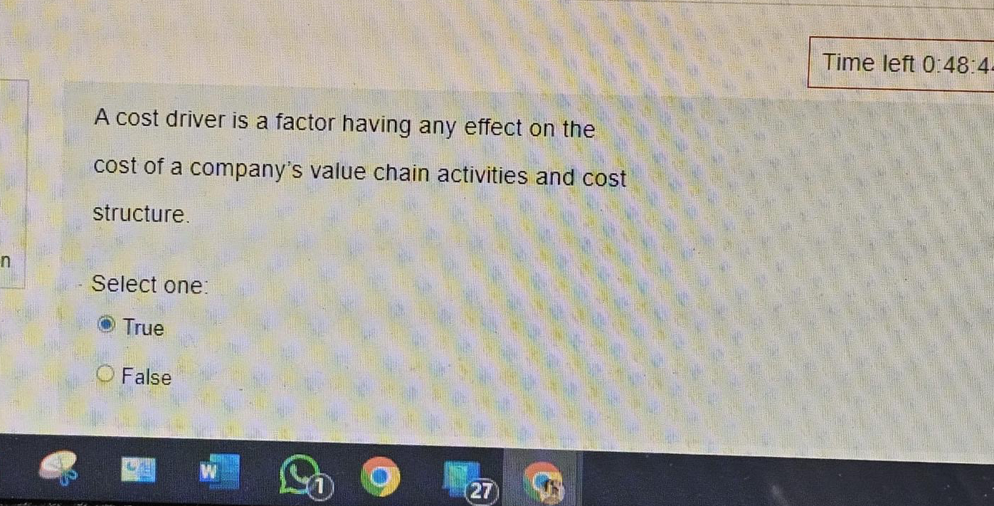 Solved Time left 0:48:4A cost driver is a factor having any | Chegg.com