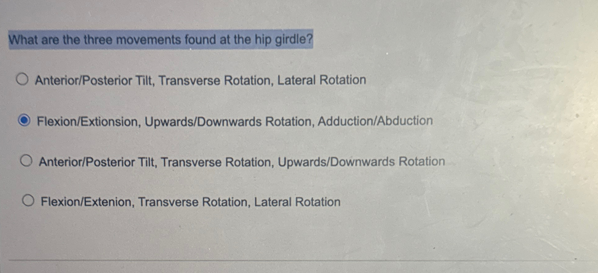 Solved What are the three movements found at the hip | Chegg.com