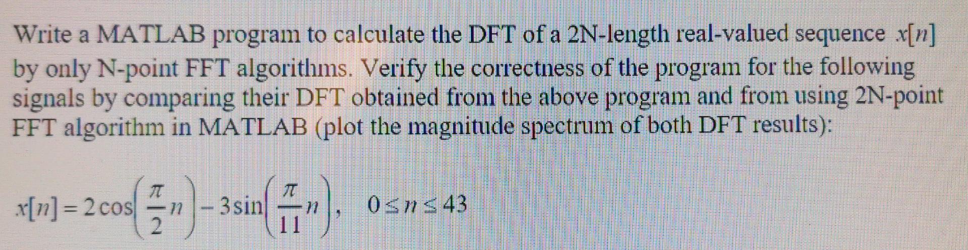 a Write a MATLAB program to calculate the DFT of a | Chegg.com