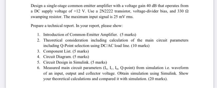 Solved Design a single-stage common emitter amplifier with a | Chegg.com