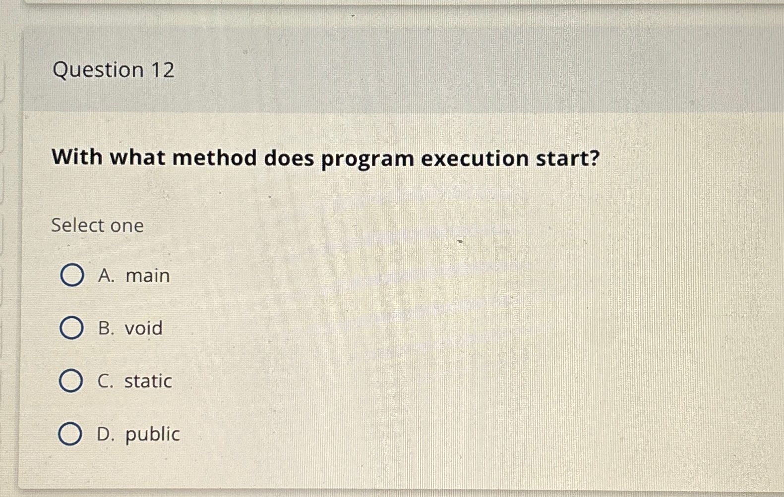 Solved Question 12With what method does program execution | Chegg.com