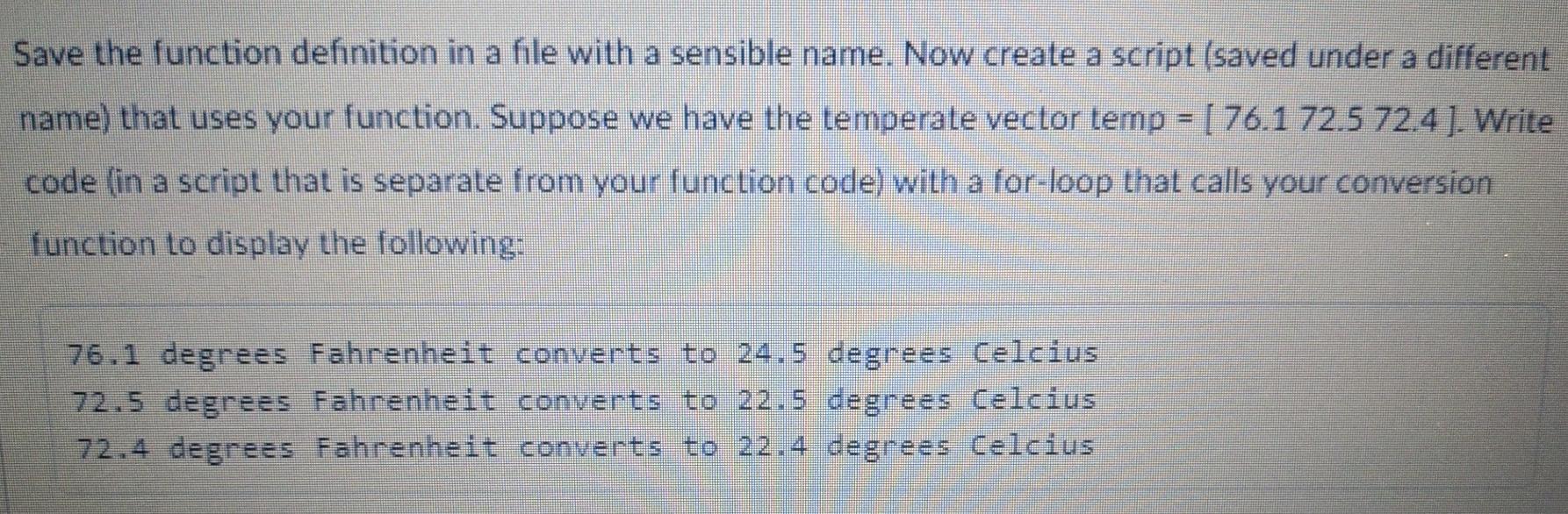 Solved Write a matlab function that converts a temperature | Chegg.com