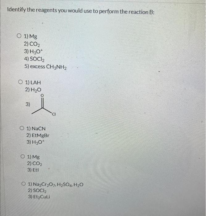 Solved 1) Mg 2) CO2 3) H3O+ 4) SOCl2 5) excess CH3NH2 1) LAH | Chegg.com