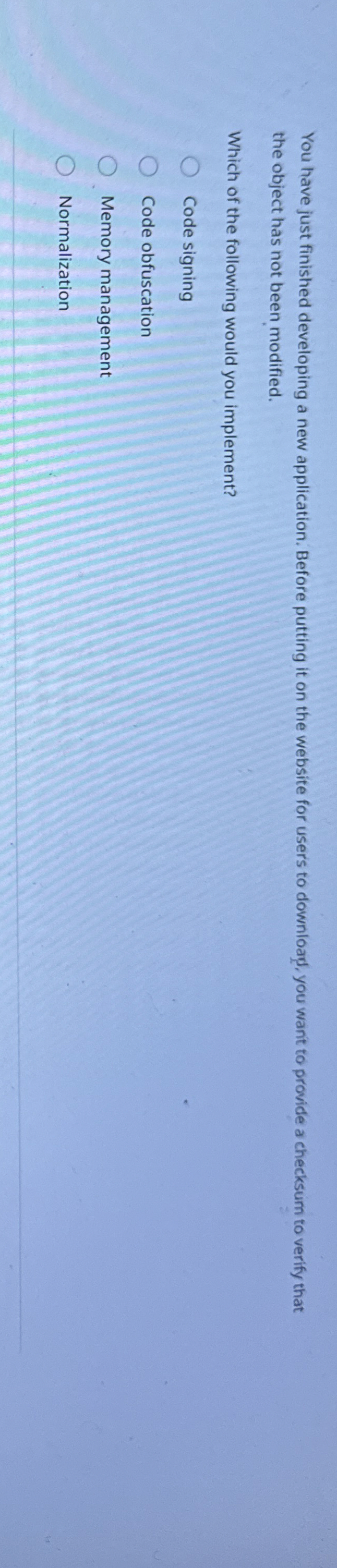 Solved You have just finished developing a new application. | Chegg.com