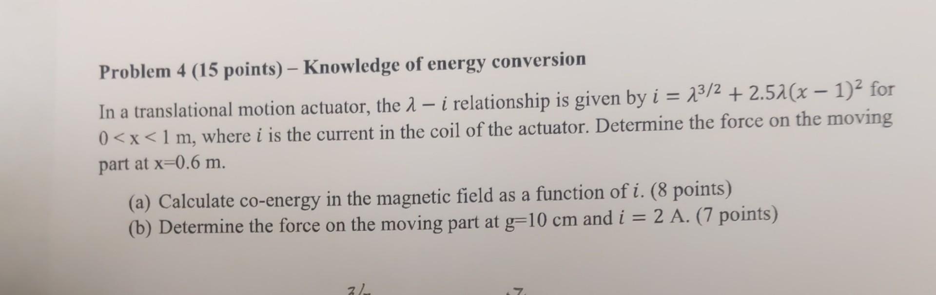 Solved Problem 4 (15 points) - Knowledge of energy | Chegg.com