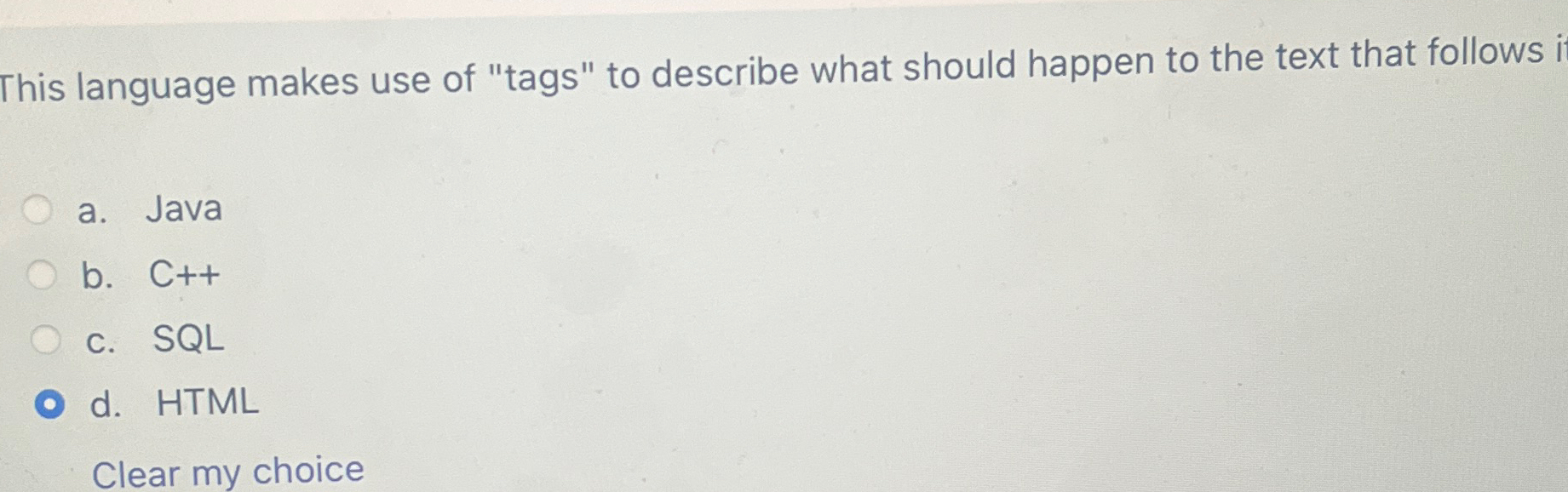Solved This language makes use of "tags" to describe what | Chegg.com