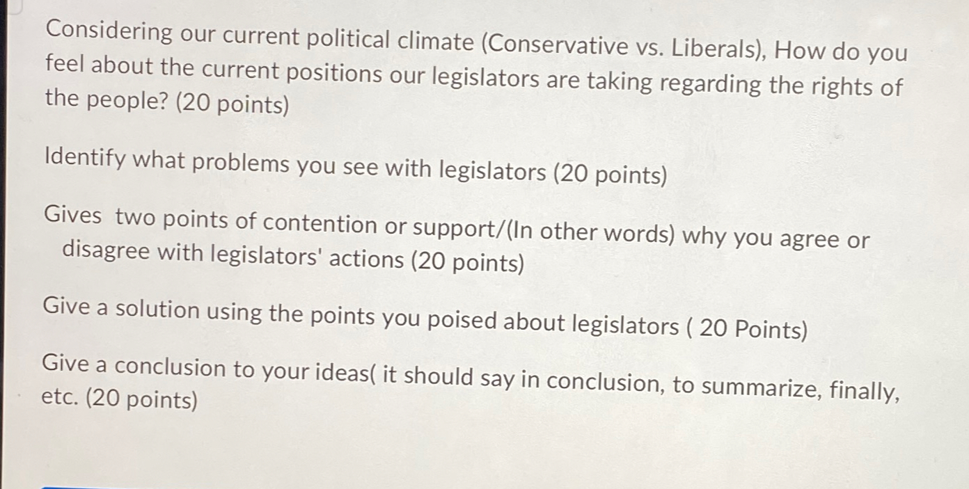 Solved Considering our current political climate | Chegg.com