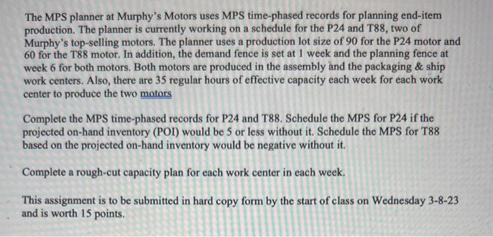 Solved The MPS planner at Murphy's Motors uses MPS | Chegg.com
