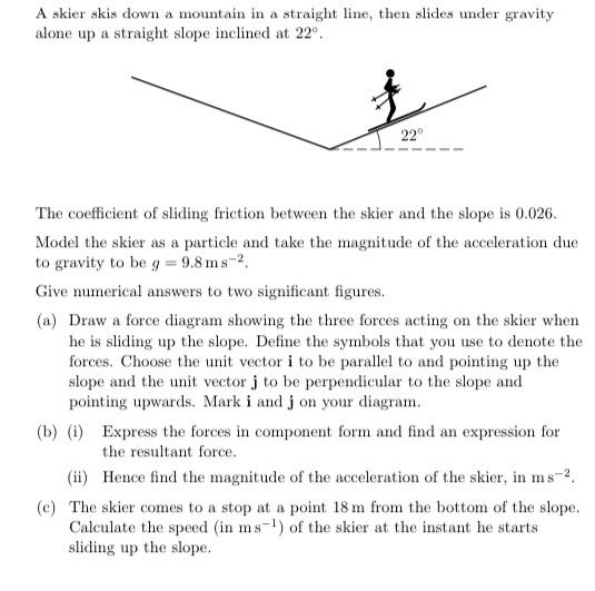 Solved A skier skis down a mountain in a straight line, then | Chegg.com