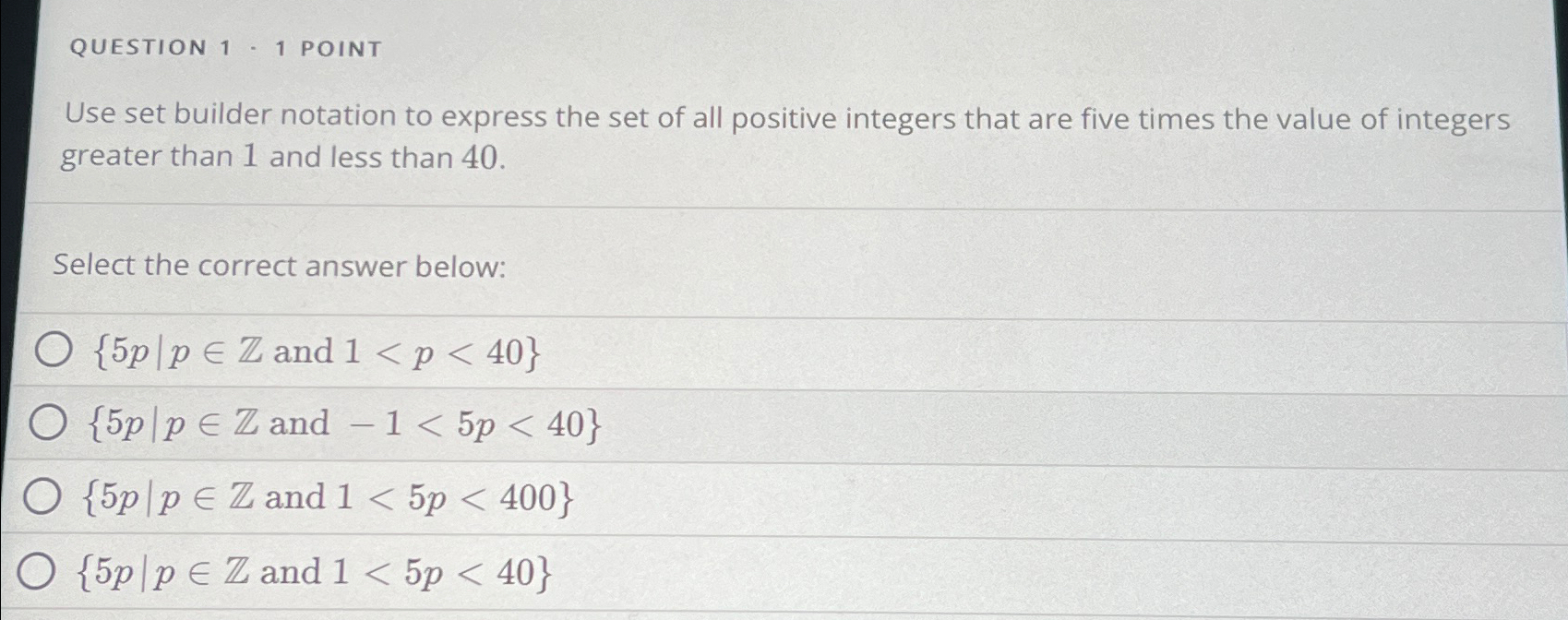 Solved QUESTION 1 - 1 POINTUse set builder notation to | Chegg.com Solved QUESTION 1 - 1 POINTUse set builder notation to | Chegg.com
