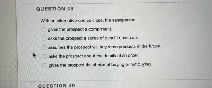 Solved QUESTION 48 With an alternative-choice close, the | Chegg.com