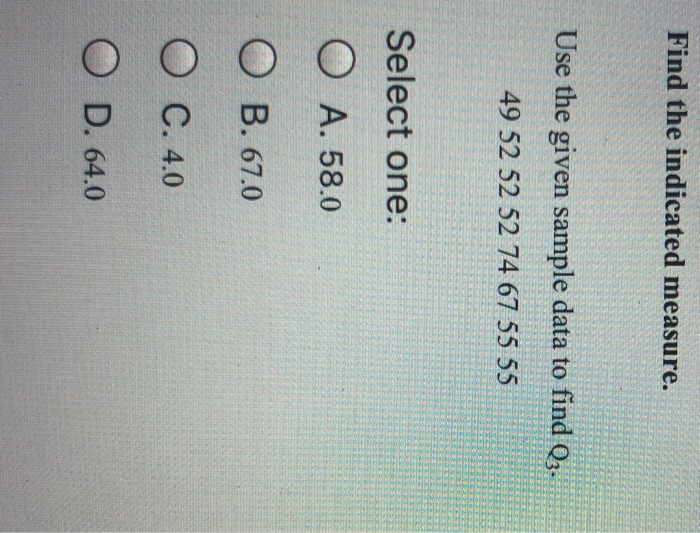 Solved Find the indicated measure. Use the given sample data | Chegg.com
