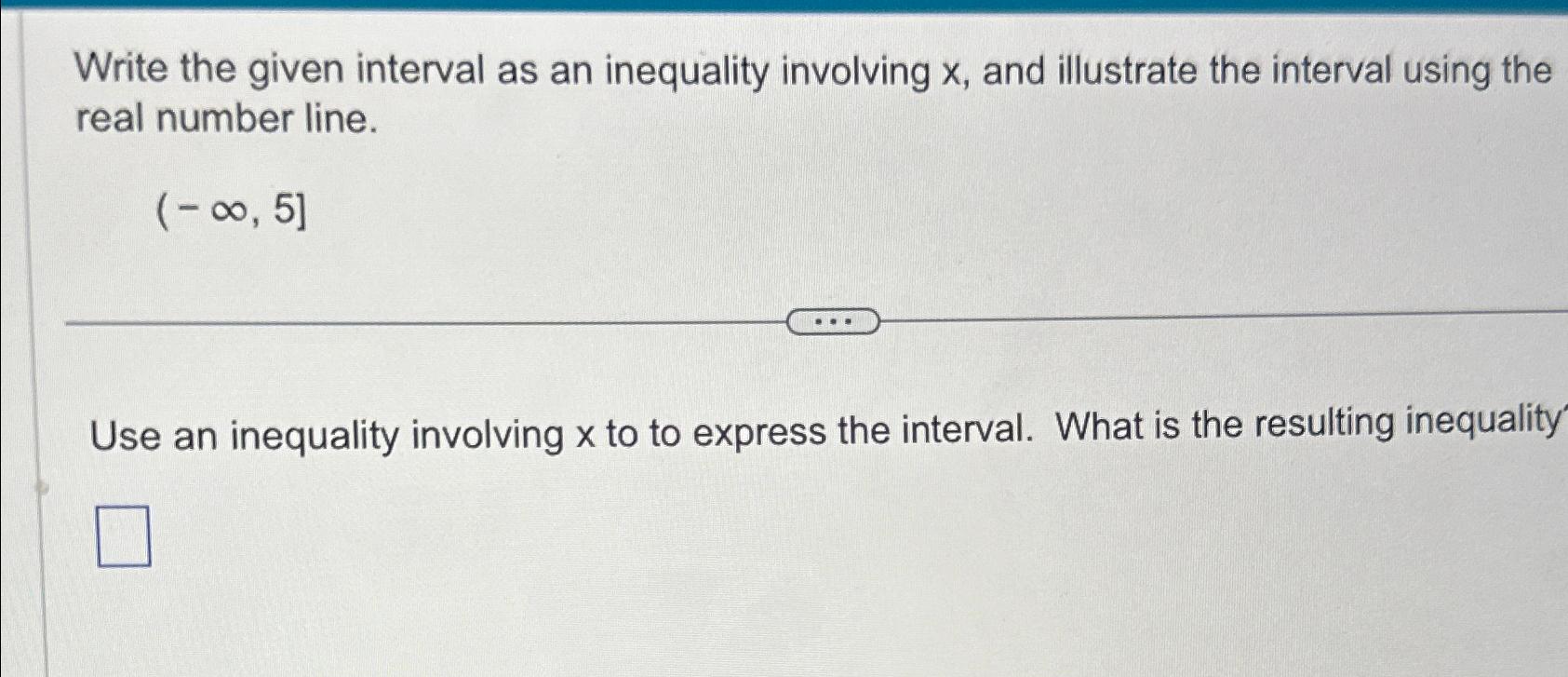 Solved Write the given interval as an inequality involving | Chegg.com