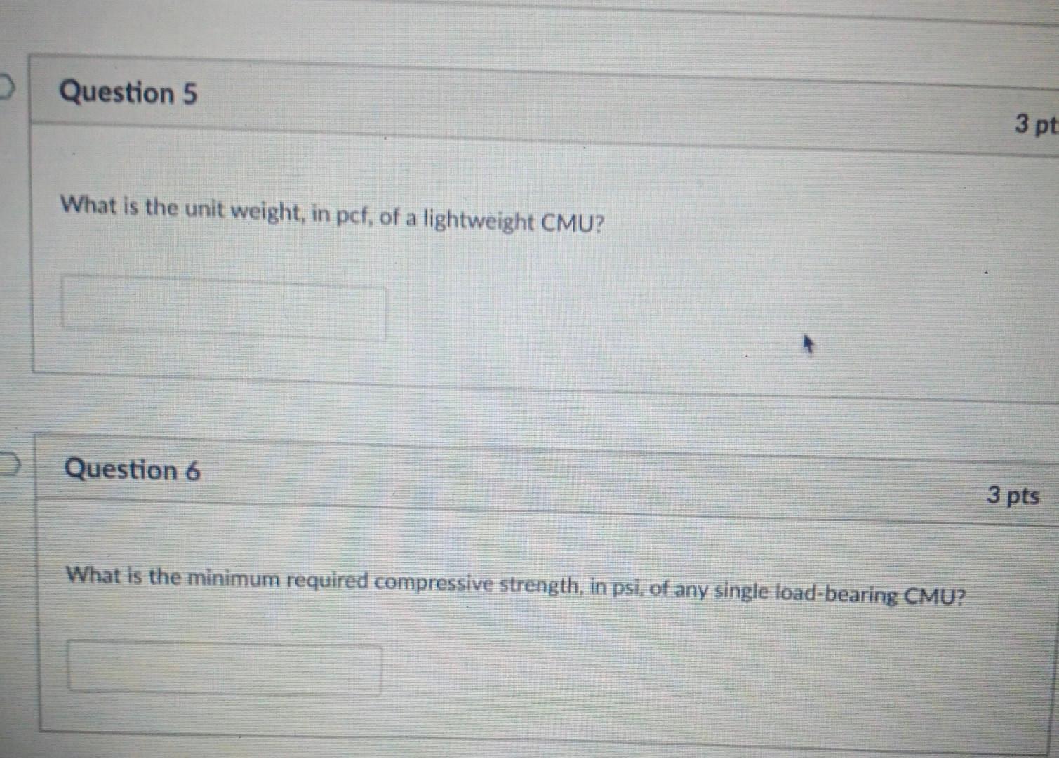 Solved Question 5 3 pt What is the unit weight, in pcf, of a | Chegg.com