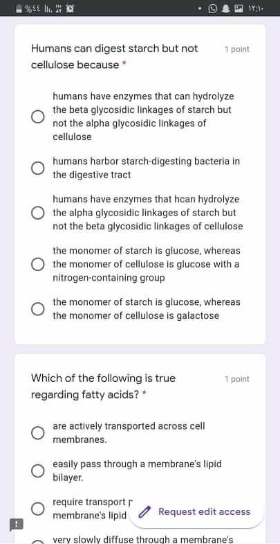 Solved ۱۲۱۰ 1 point Humans can digest starch but not | Chegg.com