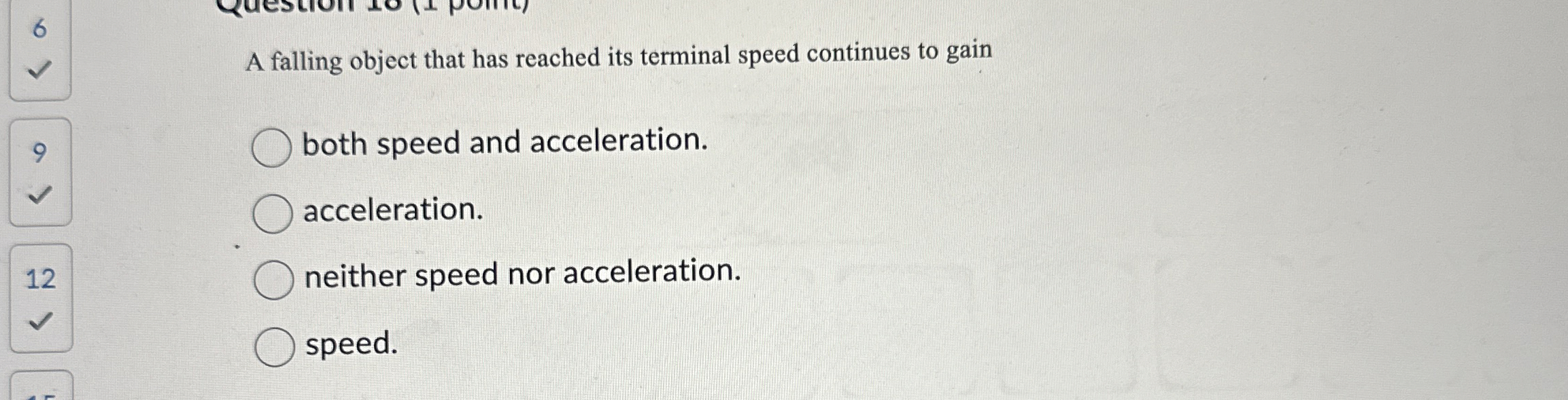 Solved A falling object that has reached its terminal speed | Chegg.com
