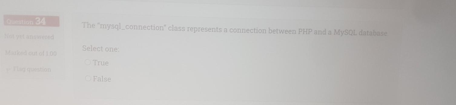 Solved Question 34 The Mysqlconnection Class Represents A 