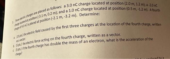 Solved ic charges are placed as follows: a 3.0nC charge | Chegg.com