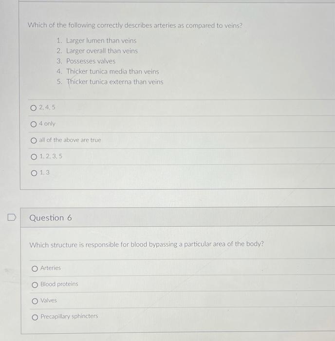 Solved Which of the following correctly describes arteries | Chegg.com