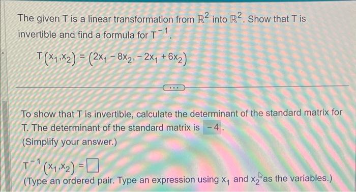 [solved] The Given T Is A Linear Transformation From