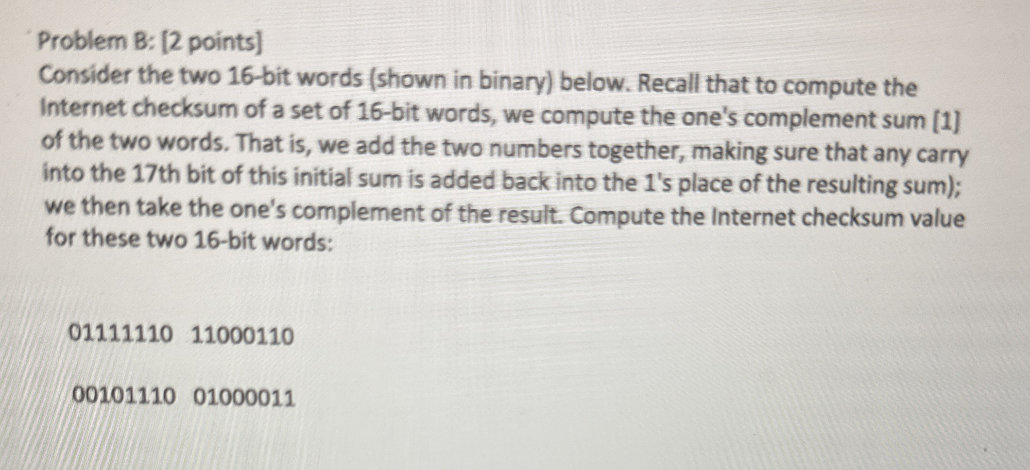 Solved Problem B: [2 ﻿points]Consider the two 16 -bit words | Chegg.com