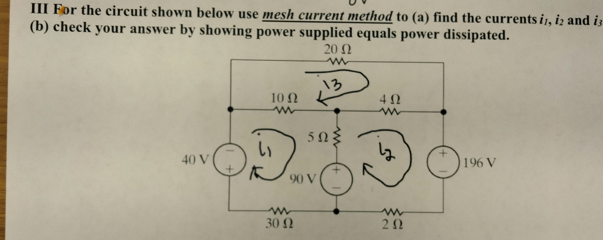 Solved III For the circuit shown below use mesh current | Chegg.com