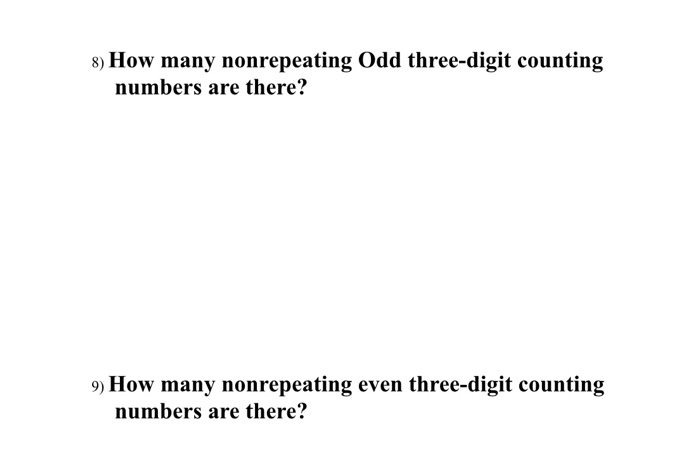 Solved 8) How many nonrepeating Odd three-digit counting | Chegg.com