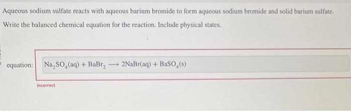 Solved Aqueous sodium sulfate reacts with aqueous barium | Chegg.com