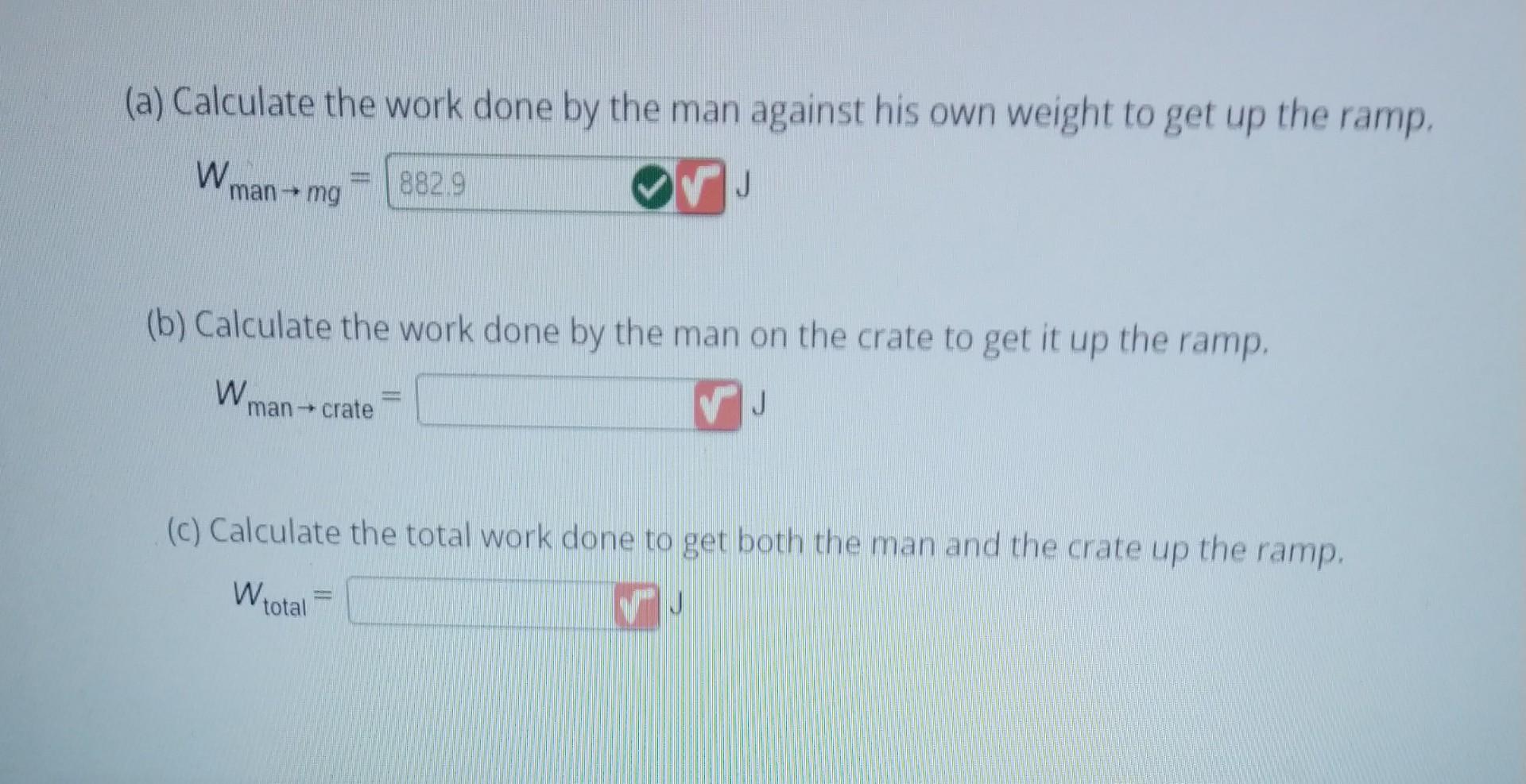 Solved An 90-kg man who pushes a crate 3 m up along a ramp | Chegg.com