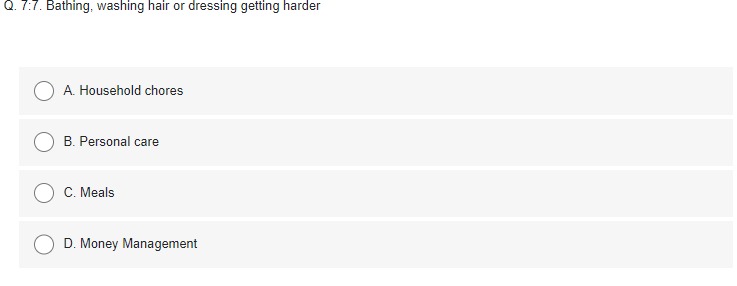 Solved Q. 7:7. ﻿Bathing, washing hair or dressing getting | Chegg.com