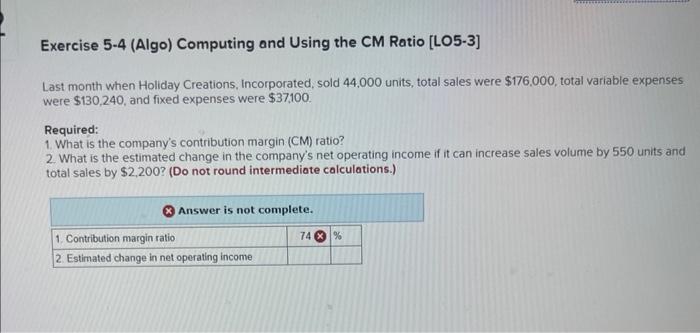 Solved Exercise 5-4 (Algo) Computing and Using the CM Ratio | Chegg.com